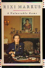 Vulnerable Game (The Memoirs of Rixi Markus): Markus, Rixi, Mountfield ...