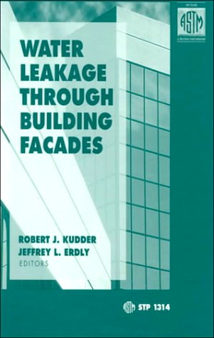 Water Leakage Through Building Facades (Astm Special Technical ...