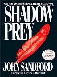 Shadow Prey: Sandford, John, Howard, Ken: 9781559944199: Amazon.com: Books