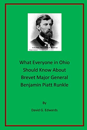 What Everyone In Ohio Should Know About Brevet Major General Benjamin ...