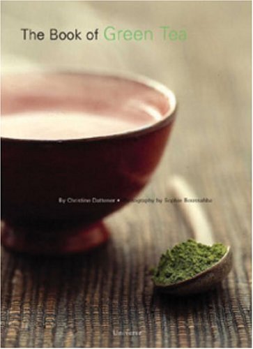 The Book of Green Tea: Dattner, Christine, Boussabba, Sophie ...