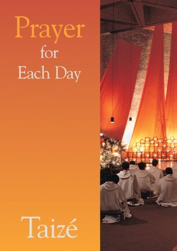 Prayer for Each Day by Taize Communities (2002-02-02): Taiz Communities ...