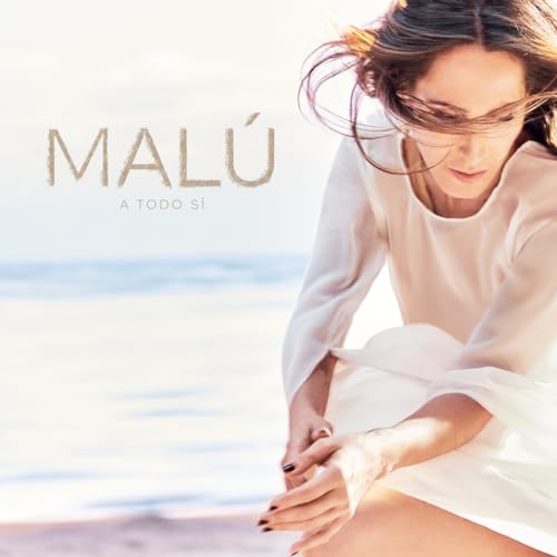 A TODO SÍ de Malú en Amazon Music Unlimited