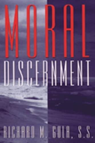 Moral Discernment: Richard M. Gula, S. S.: 9780809137343: Amazon.com: Books