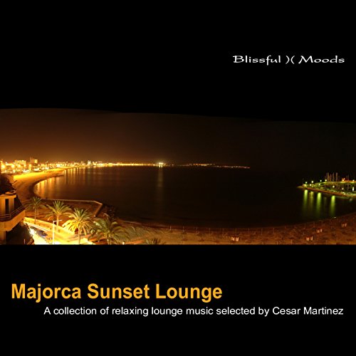Play Majorca Sunset Lounge - A Collection of Relaxing Lounge Music ...