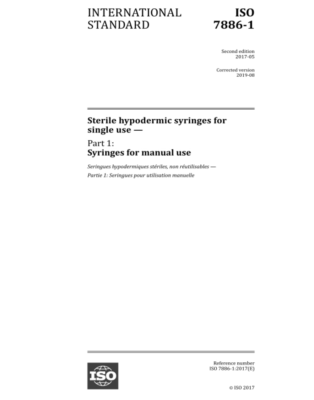 ISO 7886-1:2017, Second Edition: Sterile hypodermic syringes for single ...