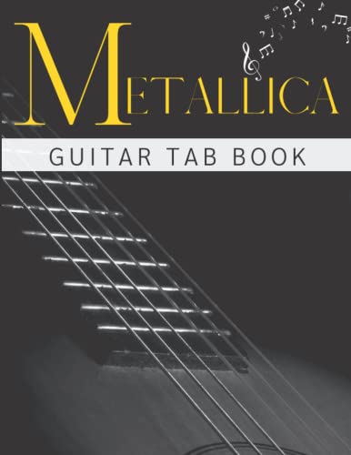 The Best Metallica Guitar Tab Books: A Comprehensive Guide for Fans