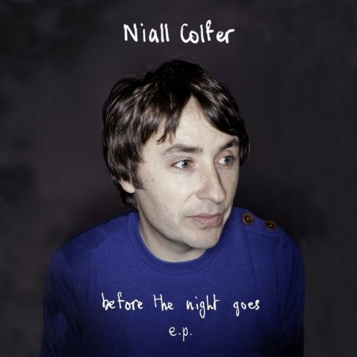 Play Before the Night Goes by Niall Colfer on Amazon Music