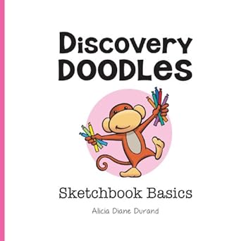 Discovery Doodles: Sketchbook Basics : Durand, Alicia Diane, Short ...