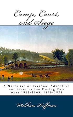 Camp, Court, and Siege: A Narrative of Personal Adventure and ...
