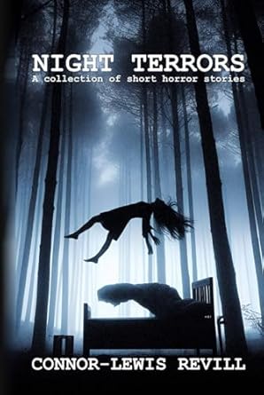 Amazon.com: NIGHT TERRORS: A COLLECTION OF SHORT HORROR STORIES ...