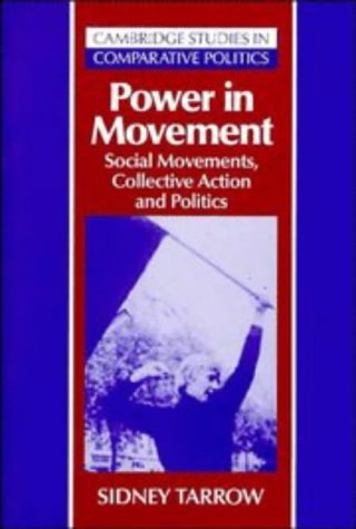 Power in Movement: Social Movements, Collective Action and Politics ...