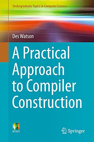 Buy A Practical Approach to Compiler Construction Book Online at Low ...