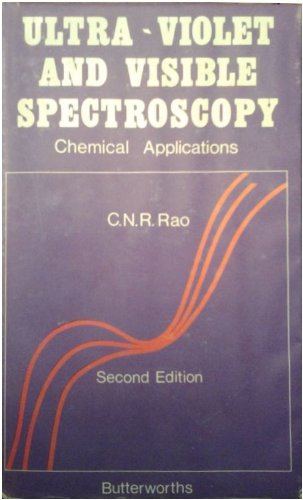 Ultraviolet and Visible Spectroscopy: C.N.R. Rao: 9780408382908: Amazon ...