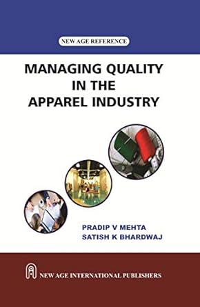 Buy Managing Quality in the Apparel Industry Book Online at Low Prices ...