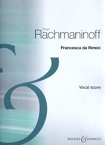 Francesca da Rimini: Opera in 2 acts. op. 25. Réduction pour piano ...