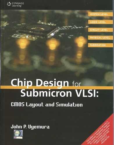 Buy Chip Design for Submicron VLSI: CMOS Layout & Simulation Book ...