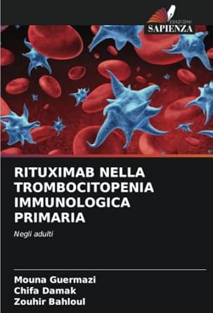 Amazon.fr - RITUXIMAB NELLA TROMBOCITOPENIA IMMUNOLOGICA PRIMARIA ...