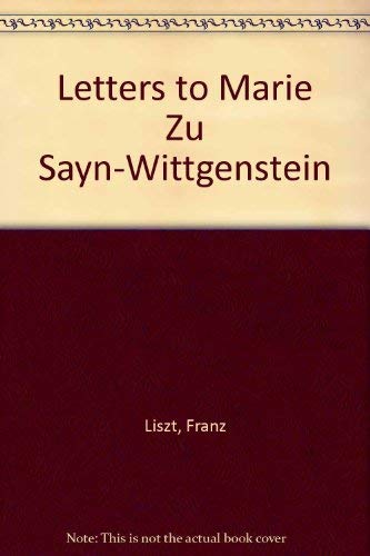 Buy Letters to Marie Zu Sayn-Wittgenstein Book Online at Low Prices in ...