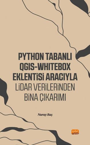 Python Tabanlı QGIS-WhItebox Eklentisi Aracıyla LiDAR Verilerinden Bina ...