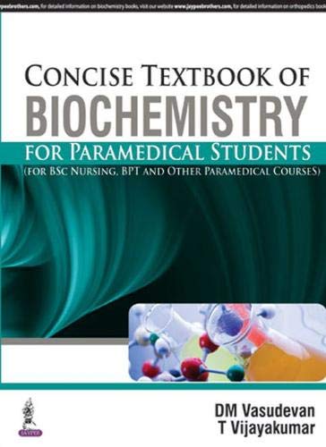 Buy Concise Textbook Of Biochemistry For Paramedical Students(For Bsc ...