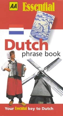 AA Essential Dutch Phrase Book (AA Essential Phrase Books): Patler ...