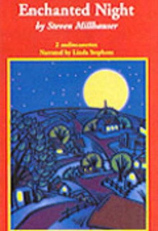 Amazon | Enchanted Night | Milhauser, Steven, Stephens, Linda | Fantasy