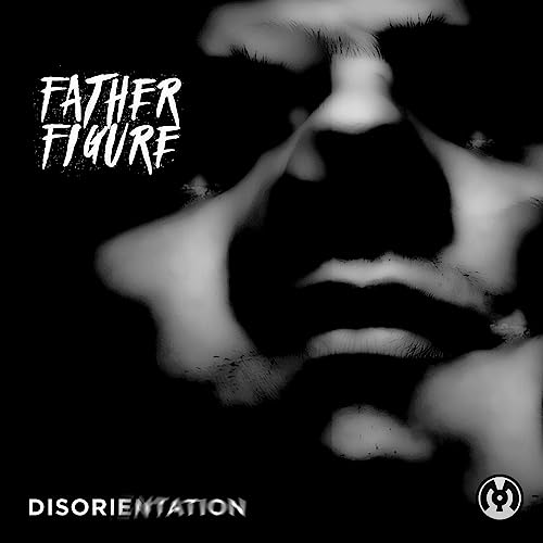 Disorientation by Father Figure on Amazon Music - Amazon.com