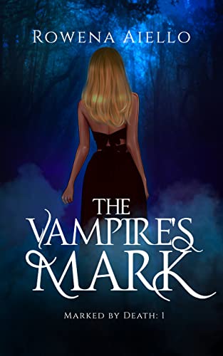 Amazon.com: The Vampire's Mark (Marked by Death Book 1) eBook : Aiello ...