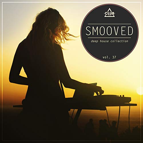 Smooved - Deep House Collection, Vol. 37 by VARIOUS ARTISTS on Amazon ...