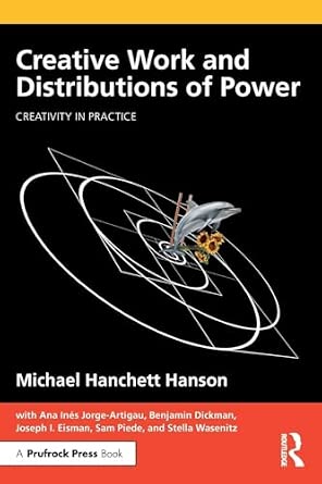 Amazon.com: Creative Work and Distributions of Power (Creativity in ...