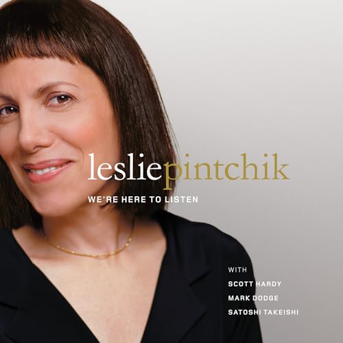 Amazon.com: We're Here To Listen : Leslie Pintchik: Digital Music