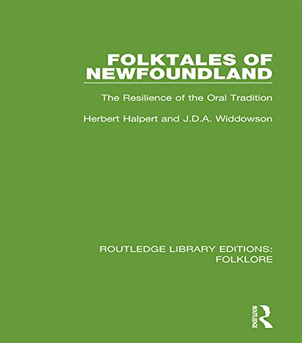 Folktales of Newfoundland (RLE Folklore): The Resilience of the Oral ...
