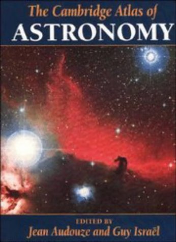 The Cambridge Atlas of Astronomy: Audouze, Jean, Israel, Guy ...