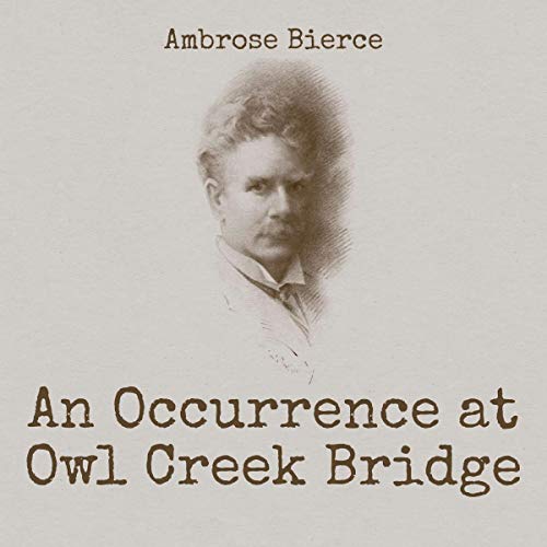 Amazon.com: An Occurrence at Owl Creek Bridge: Collected Stories of the ...