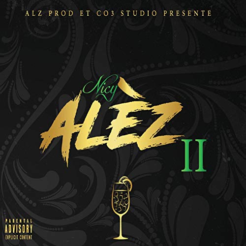 Amazon.com: Alèz 2 [Explicit] : Nicy: Digital Music