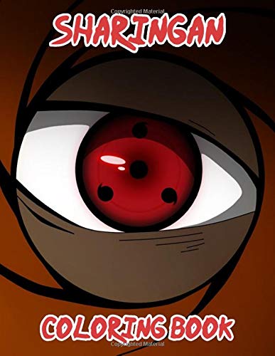 Sharingan Coloring Book: Fun Coloring Pages Featuring Your Favorite ...