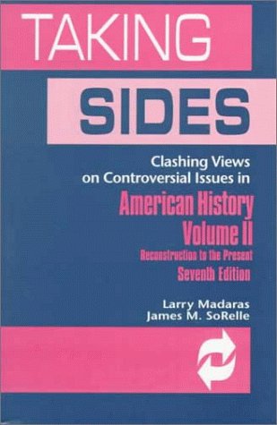 Taking Sides: Clashing Views on Controversial Issues in American ...