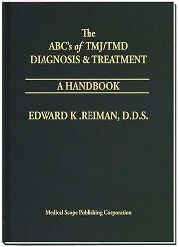 Amazon.com: The ABCs of TMJ/TMD Diagnosis & Treatment - A Handbook ...