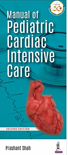 Amazon.com: Manual Of Pediatric Cardiac Intensive Care eBook : Shah ...