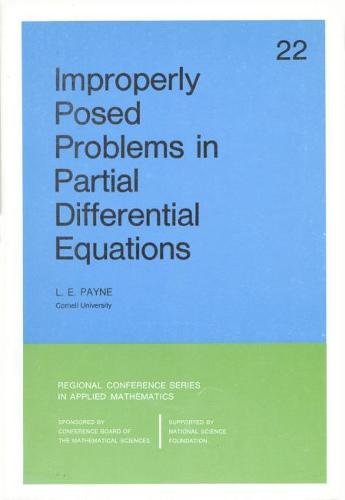 Improperly Posed Problems in Partial Differential Equations (CBMS-NSF ...