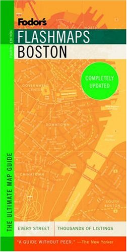 Fodor's Flashmaps Boston, 4th Edition (Full-color Travel Guide): Fodor ...