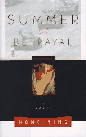 Summer of Betrayal: A Novel: Hong, Ying, Ying, Hong, Avery, Martha, Lao ...