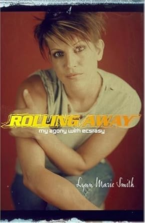 Rolling Away: My Agony with Ecstasy | Amazon.com.br