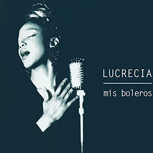 Mis Boleros de Lucrecia en Amazon Music Unlimited