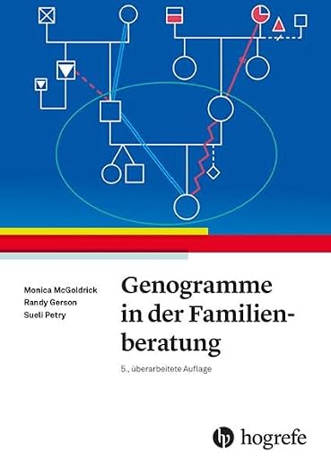 Genogramme in der Familienberatung : McGoldrick, Monica, Gerson, Randy ...