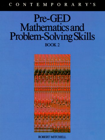 Pre-Ged Mathematics and Problem-Solving Skills: Mitchell, Robert ...