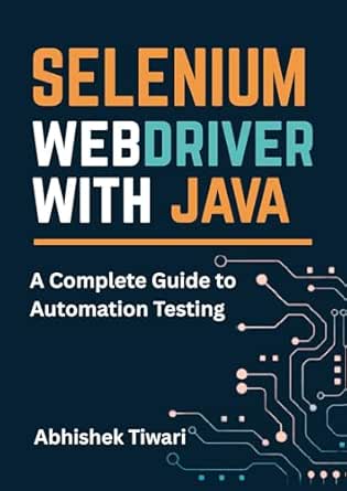 Selenium WebDriver with Java | A Complete Guide to Automation Testing ...