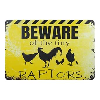 QYAYIK Beware of The Tiny Raptors Sign, Funny Chicken Warning Sign ...