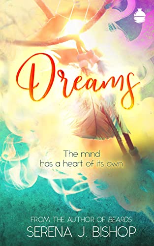 Dreams (Dreams Trilogy Book 1) - Kindle edition by Bishop, Serena J ...